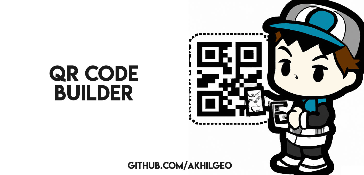 QR Code Builder Using Python Akhil Abraham George Akhil Abraham George